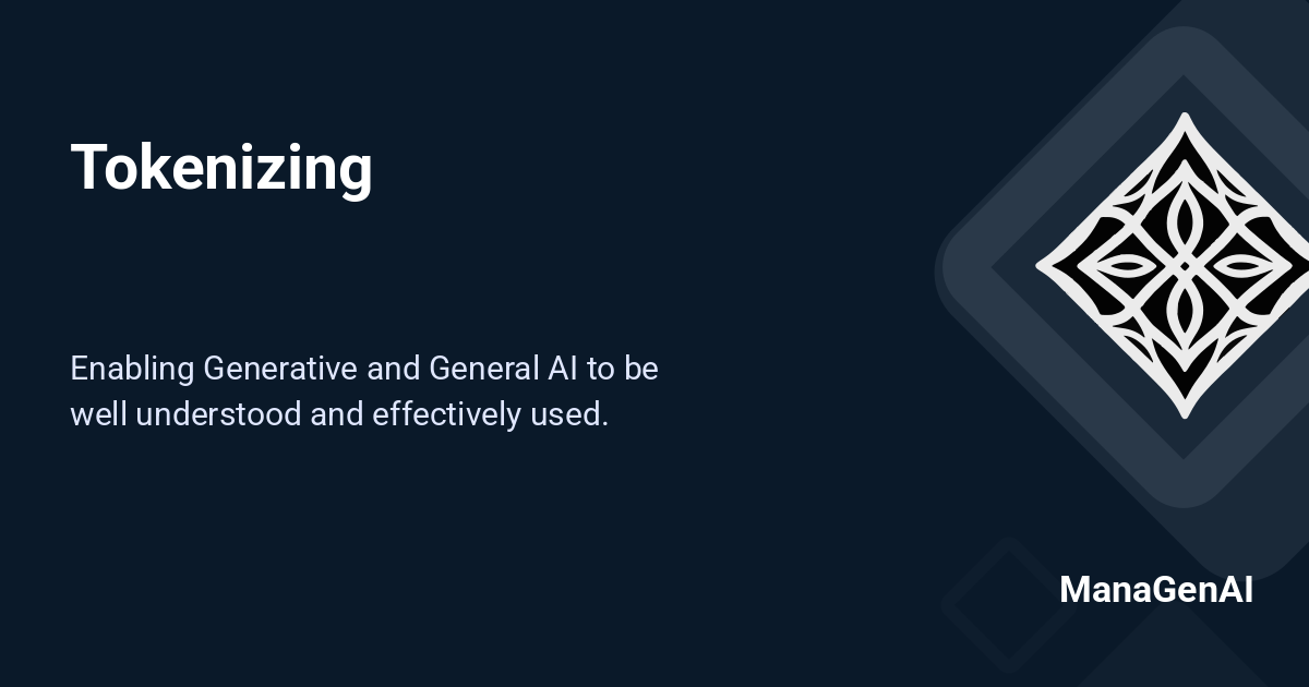Tokenizing - ManaGen🔮AI