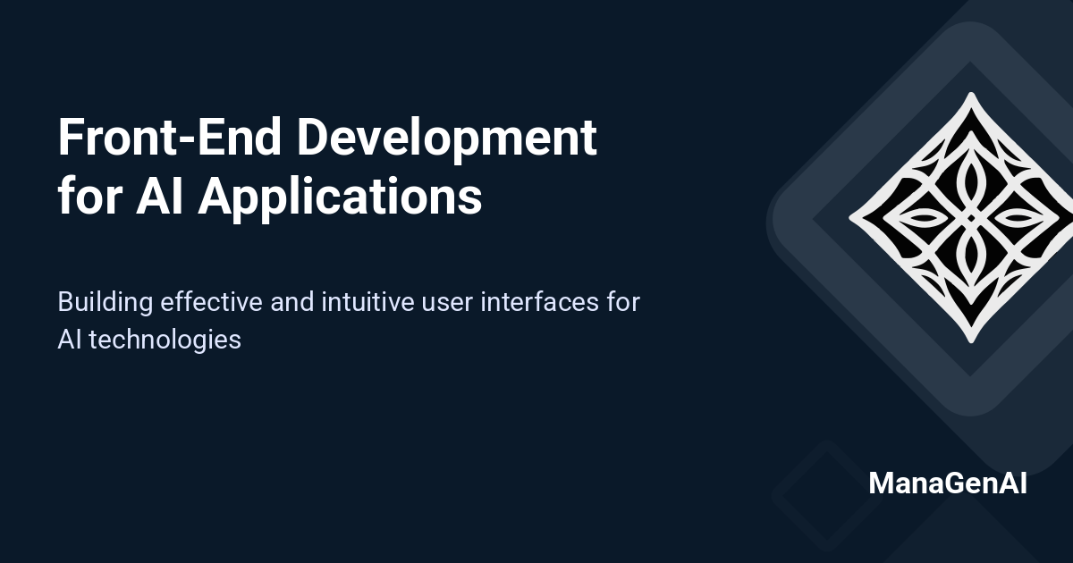 Front-End Development for AI Applications - ManaGen🔮AI